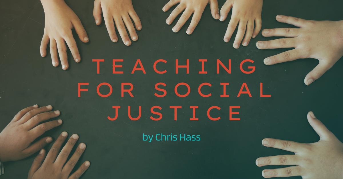 Teaching for Social Justice