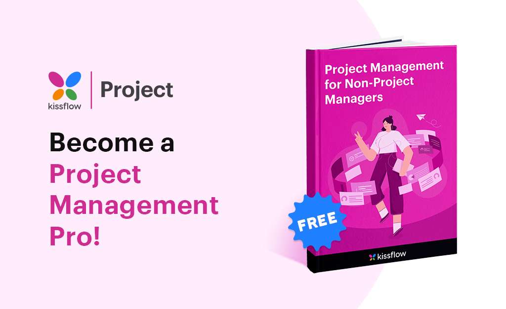 Project Management for Non Project Managers eBook | Kissflow Project